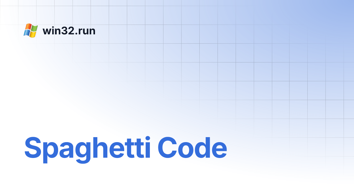 Spaghetti Code | win32.run